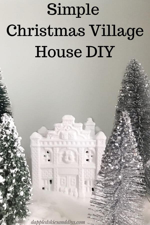 Simple DIY Winter Village Houses - Dappled Skies and Diys